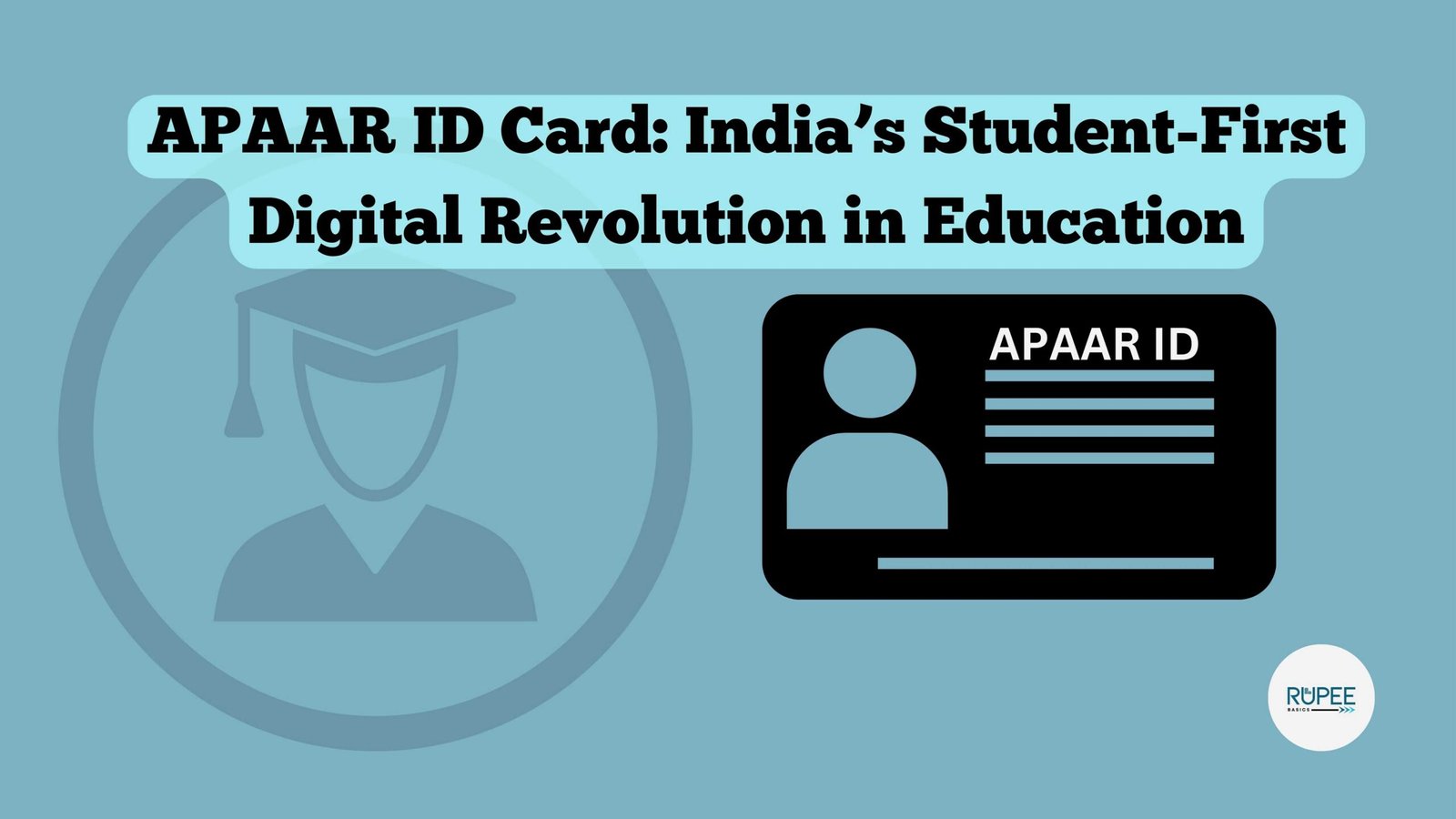 APAAR ID Card: India’s Student-First Digital Revolution in Education!