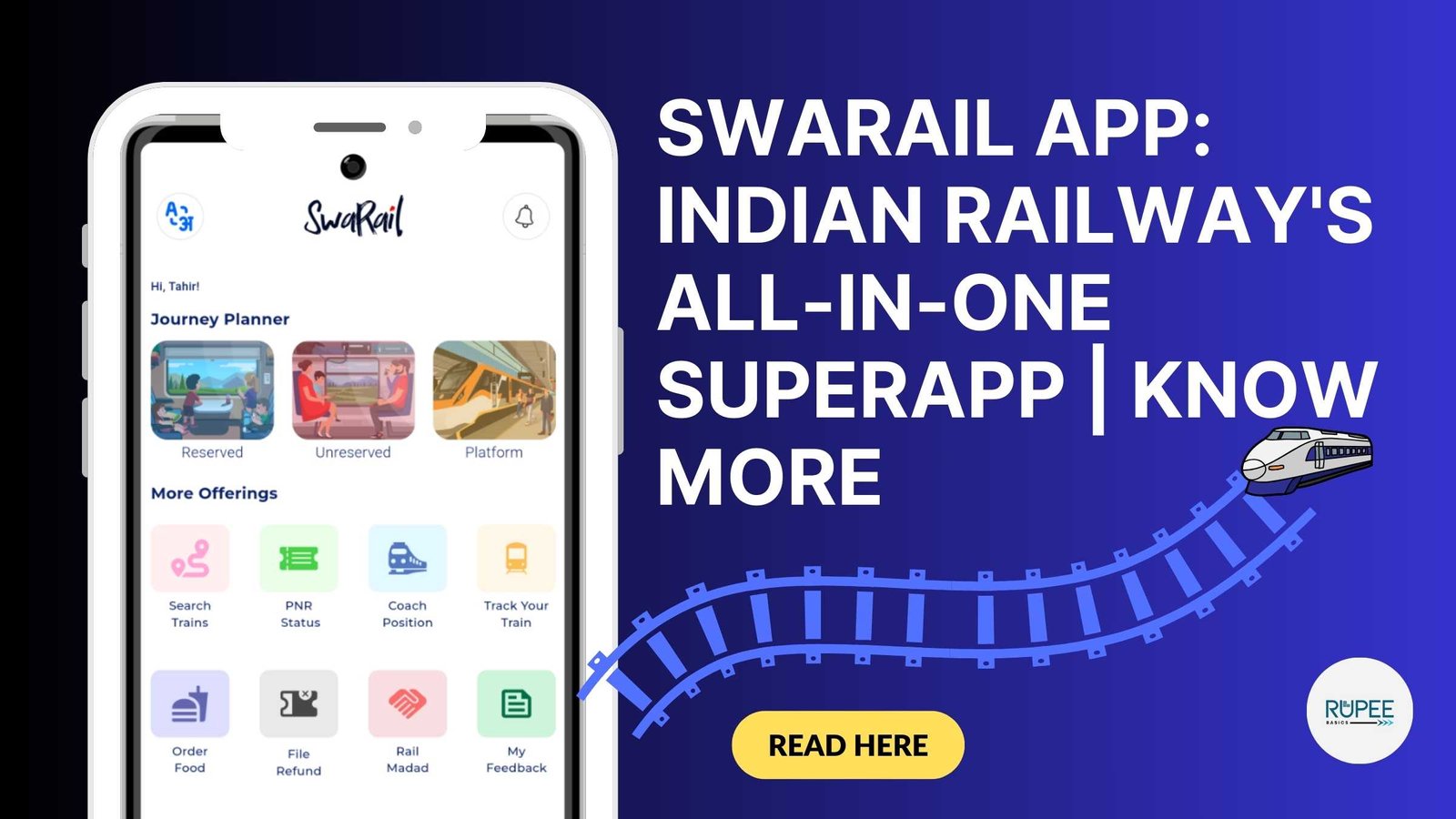 SwaRail App: Indian Railway's All-in-One SuperApp | Features, Download ...