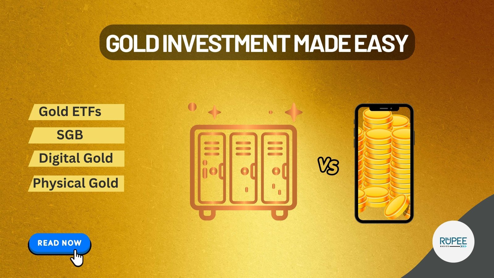 Gold Investment Made Easy: Best Ways to Invest in Gold in India