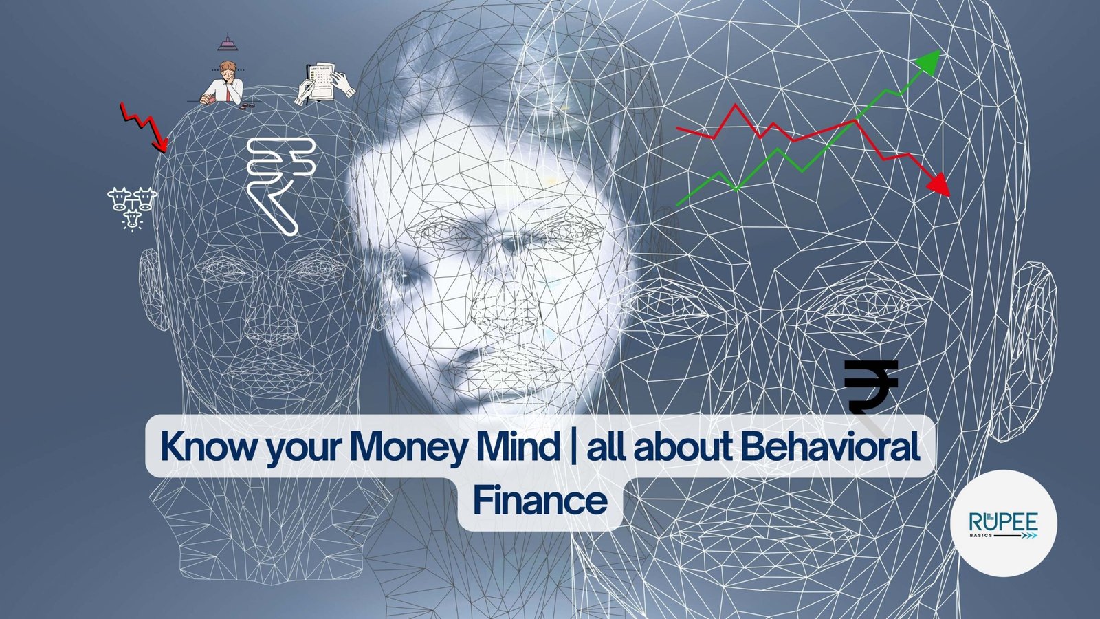 Does Your Mind Affect Your Money? All About Behavioral Finance